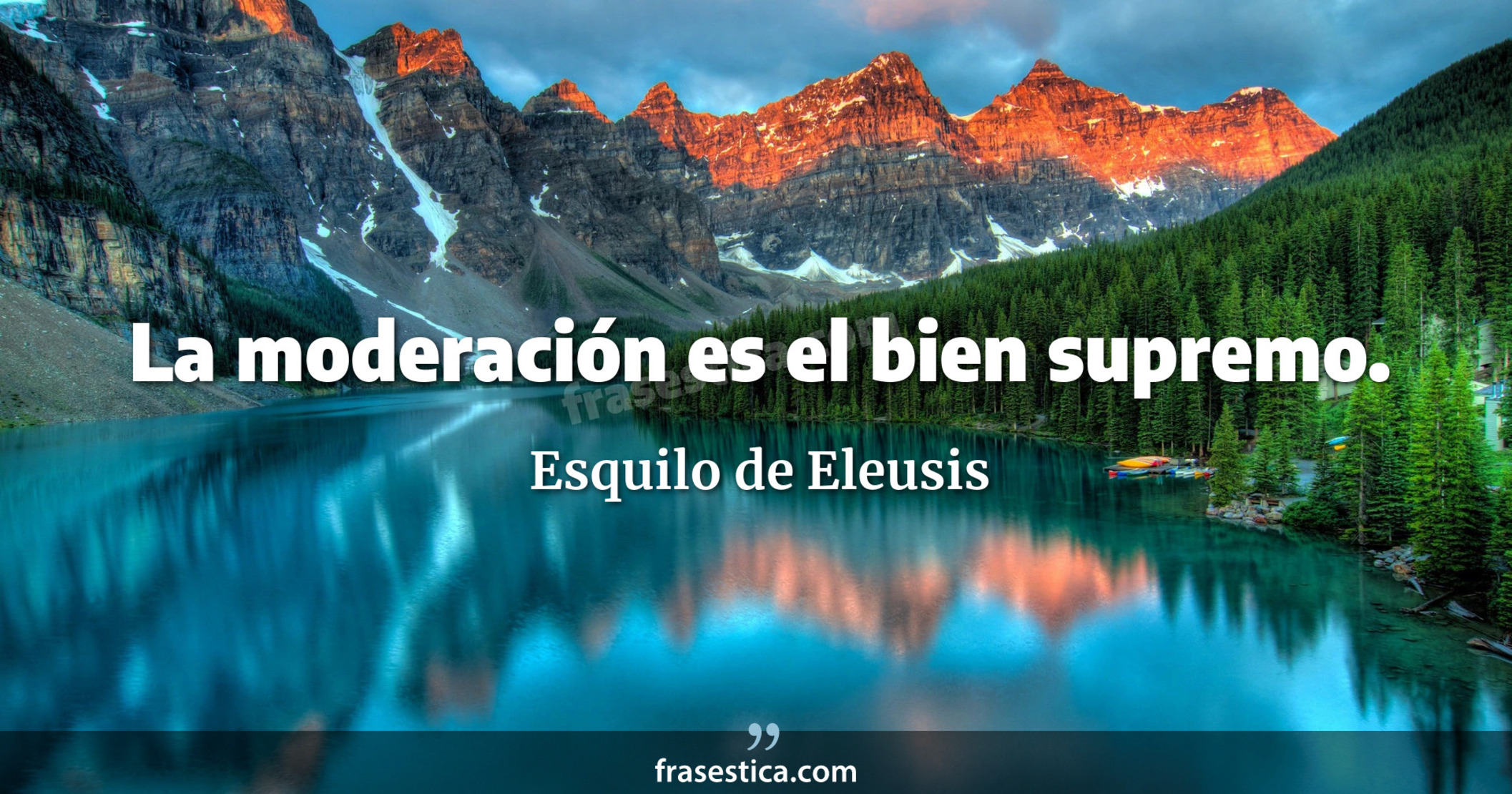 Esquilo de Eleusis frase: La moderación es el bien supremo. Esquilo de Eleusis frase: La moderación es el bien supremo.